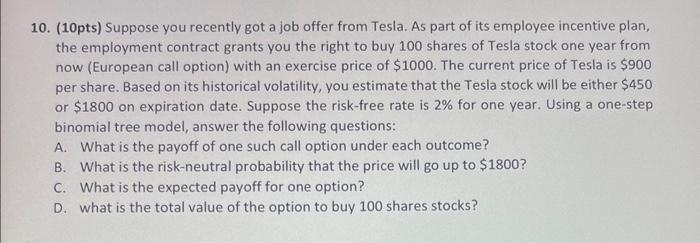 Solved 10. (10pts) Suppose you recently got a job offer from | Chegg.com