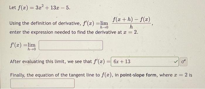 Solved Let f(x)=3x2+13x−5. Using the definition of | Chegg.com
