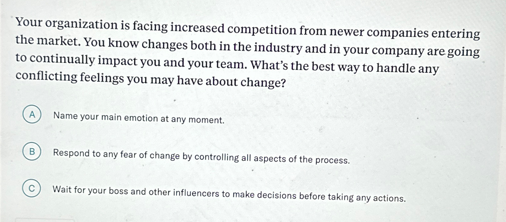 Solved Your organization is facing increased competition | Chegg.com