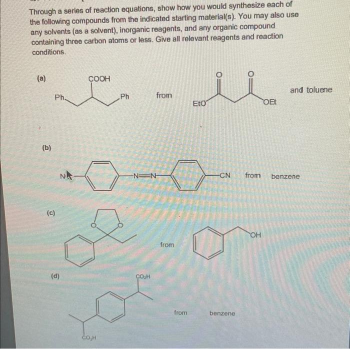 [Solved]: Through a series of reaction equations, show how