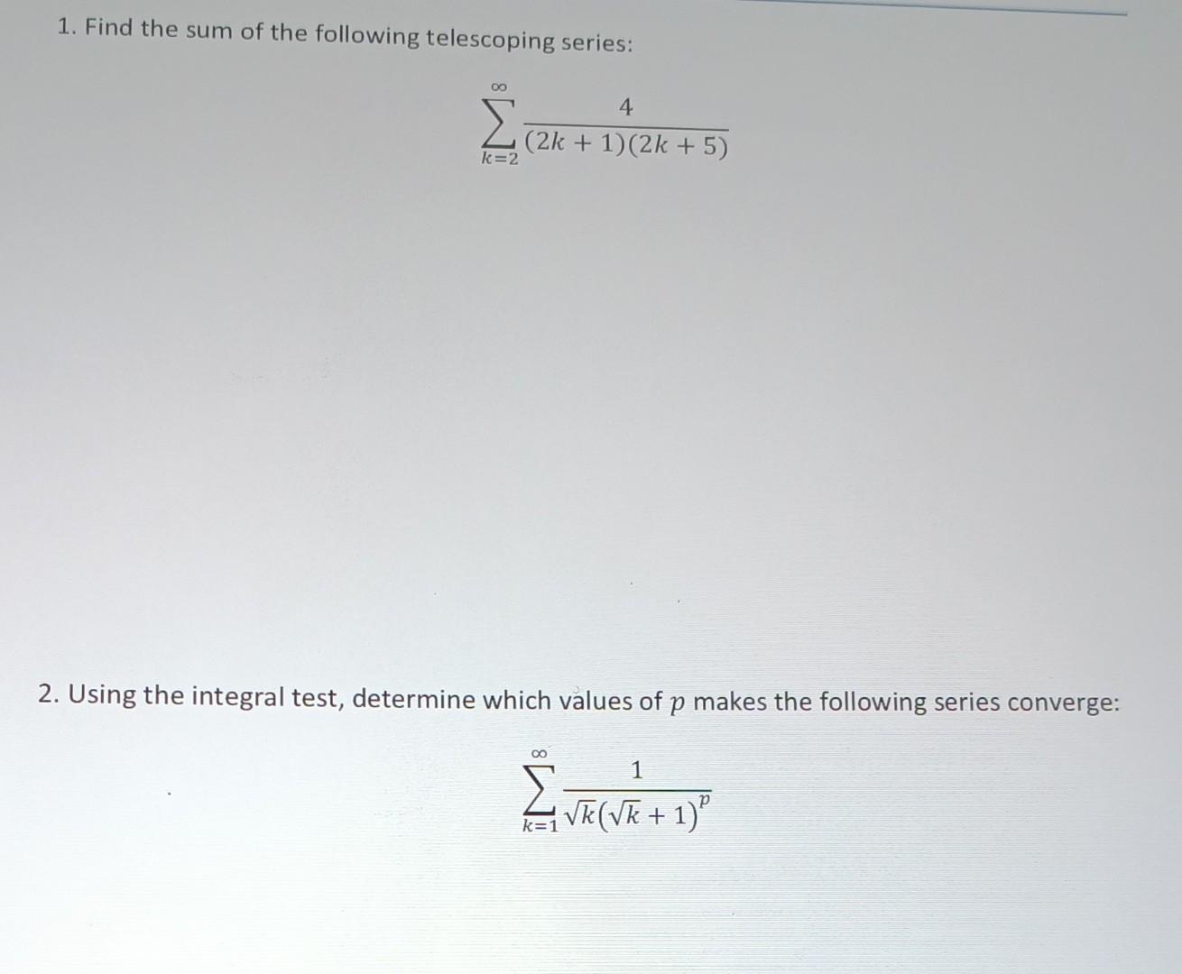 Solved 1. Find the sum of the following telescoping series: | Chegg.com