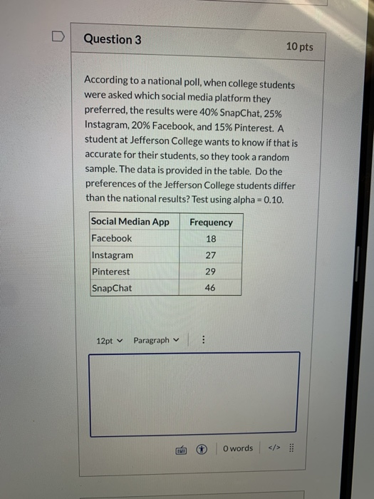 Solved Question 3 10 pts According to a national poll, when | Chegg.com