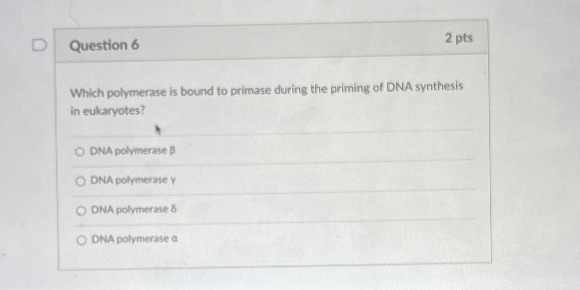 Solved Question 62 ﻿ptsWhich polymerase is bound to primase | Chegg.com