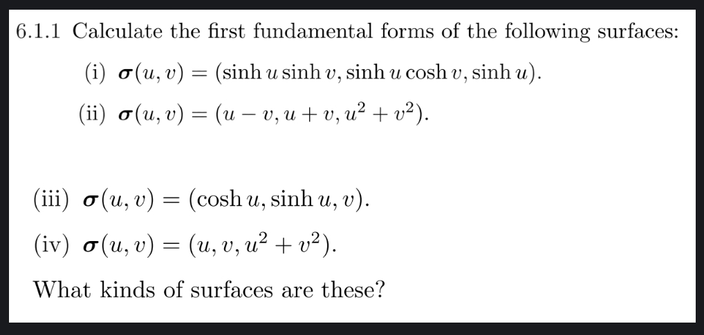 Solved 6.1.1 ﻿Calculate the first fundamental forms of the | Chegg.com