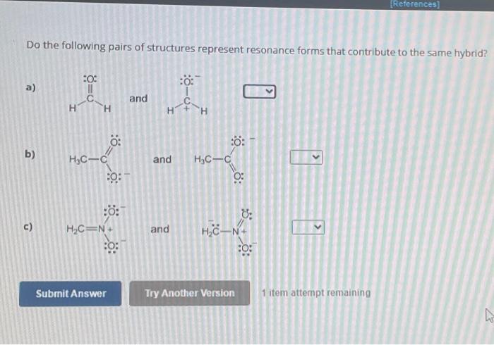 Solved Do the following pairs of structures represent | Chegg.com