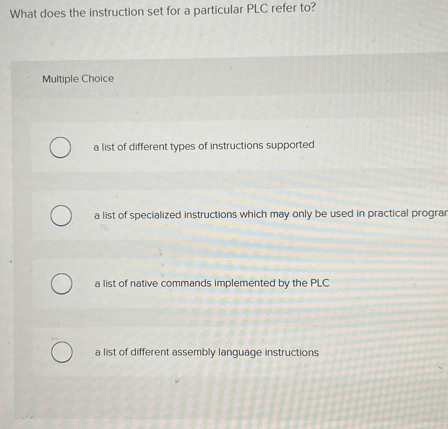 Solved What does the instruction set for a particular PLC | Chegg.com