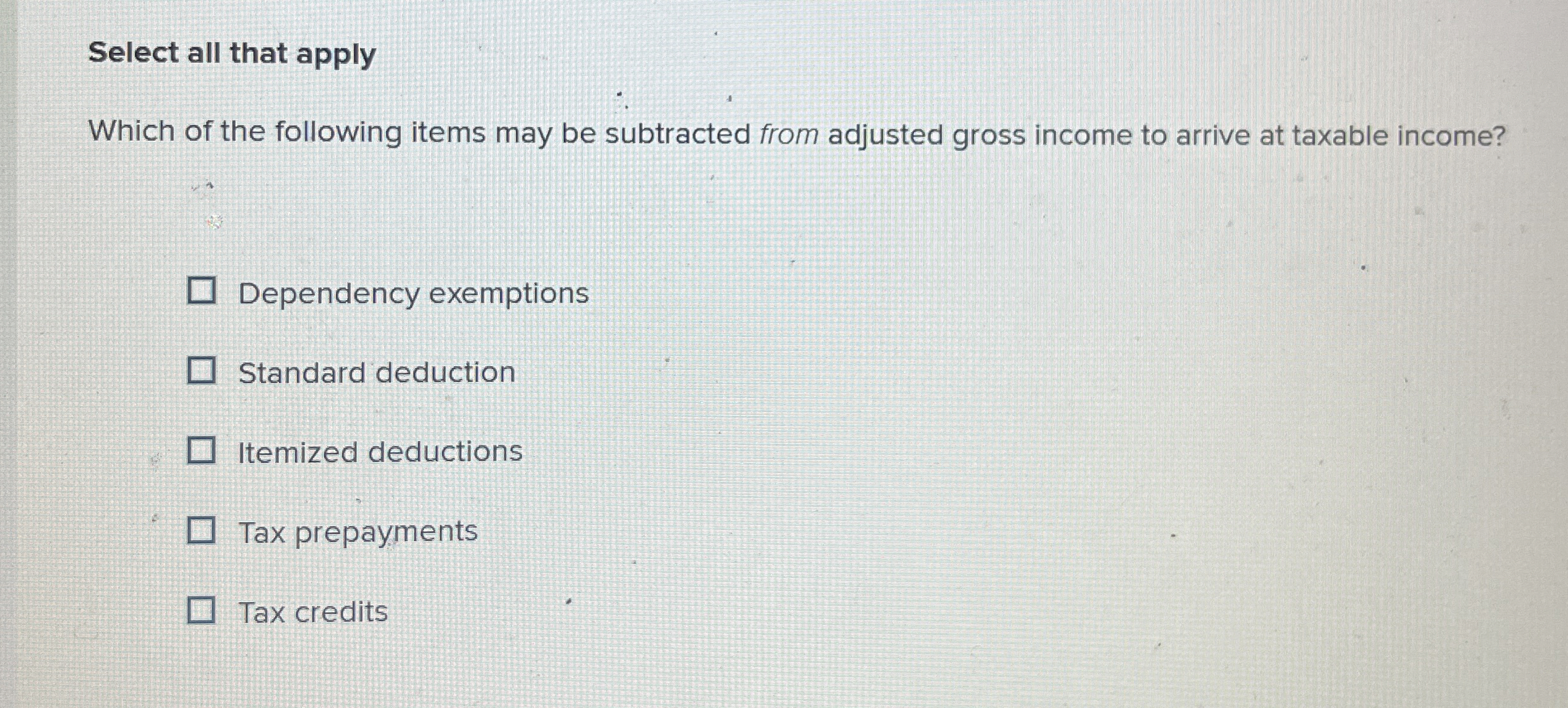 Solved Select all that applyWhich of the following items may | Chegg.com