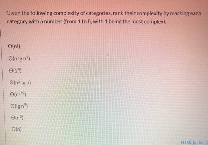 Solved Given the following complexity of categories, rank | Chegg.com