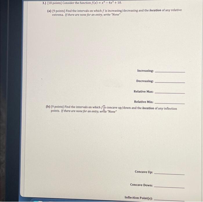 Solved 3.) [18 points] Consider the function f(x)=x4−4x3+10. | Chegg.com