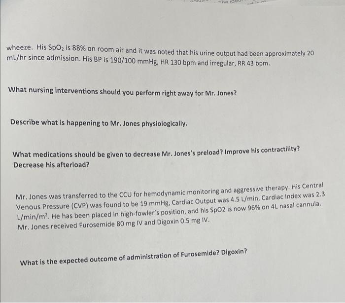 Solved wheeze. His SpO2 is 88% on room air and it was noted | Chegg.com