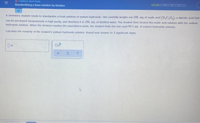 Solved CHEMICAL REACTIONS Standardizing a base solution by | Chegg.com
