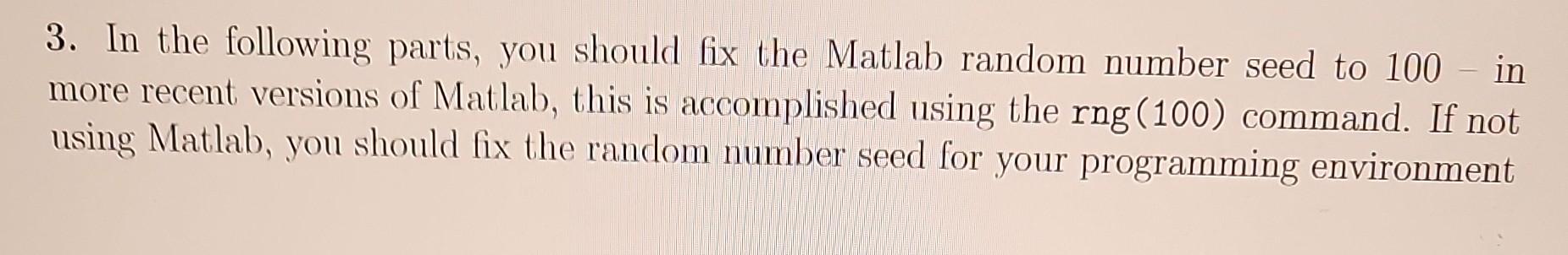 3. In the following parts, you should fix the Matlab | Chegg.com