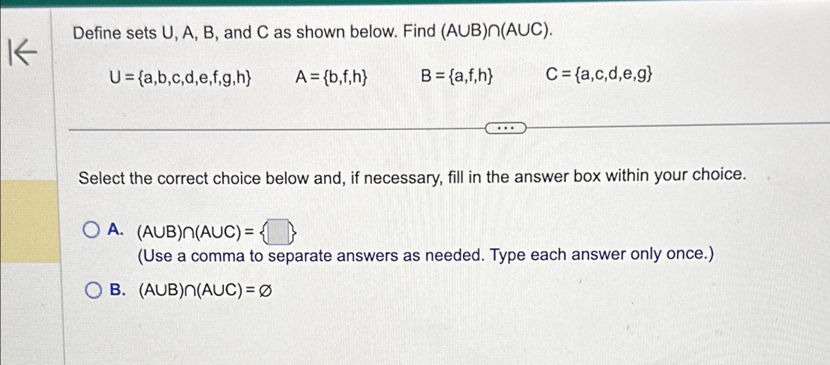 Solved Define sets U,A,B, and C as shown below. Find | Chegg.com