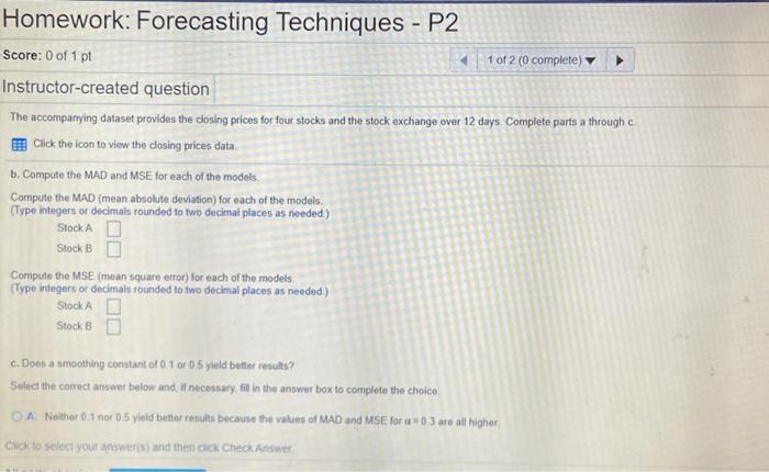 Solved Homework Forecasting Techniques P2 Score 0 Of 1