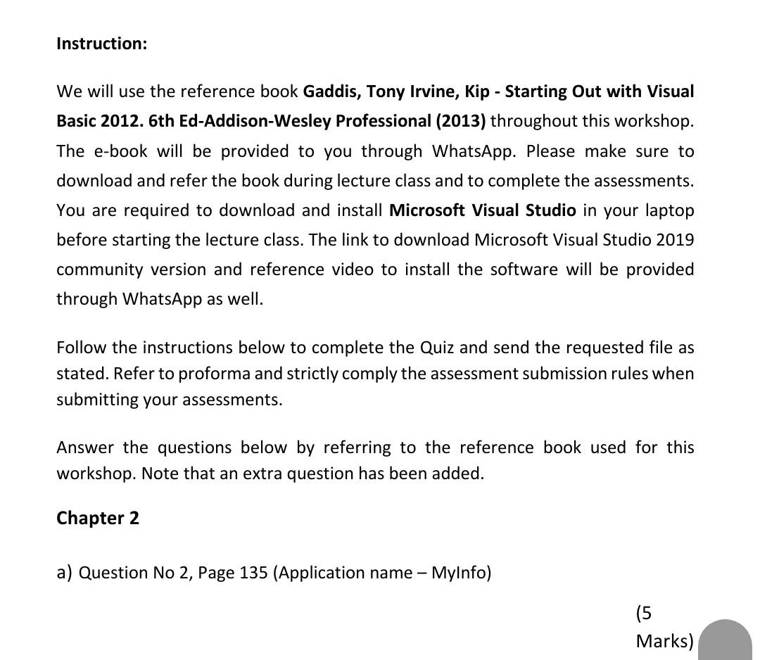 Instruction: We will use the reference book Gaddis, | Chegg.com