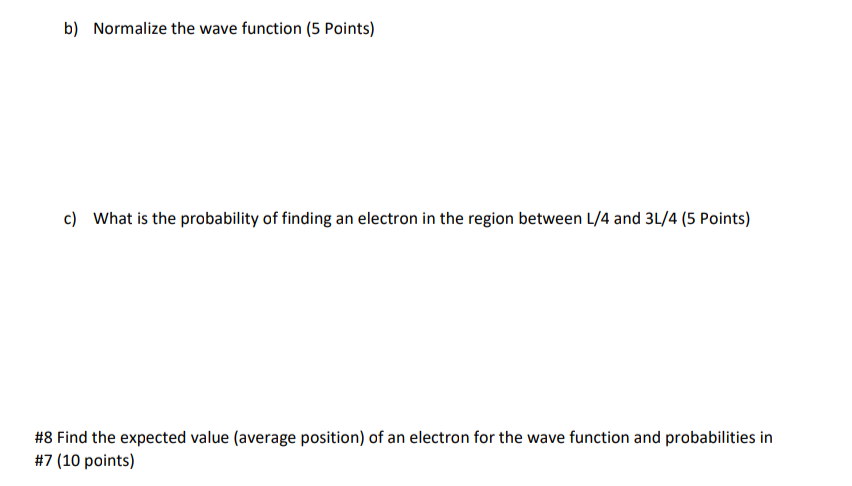 Solved \#7 For a quantum well, with a wave function of | Chegg.com