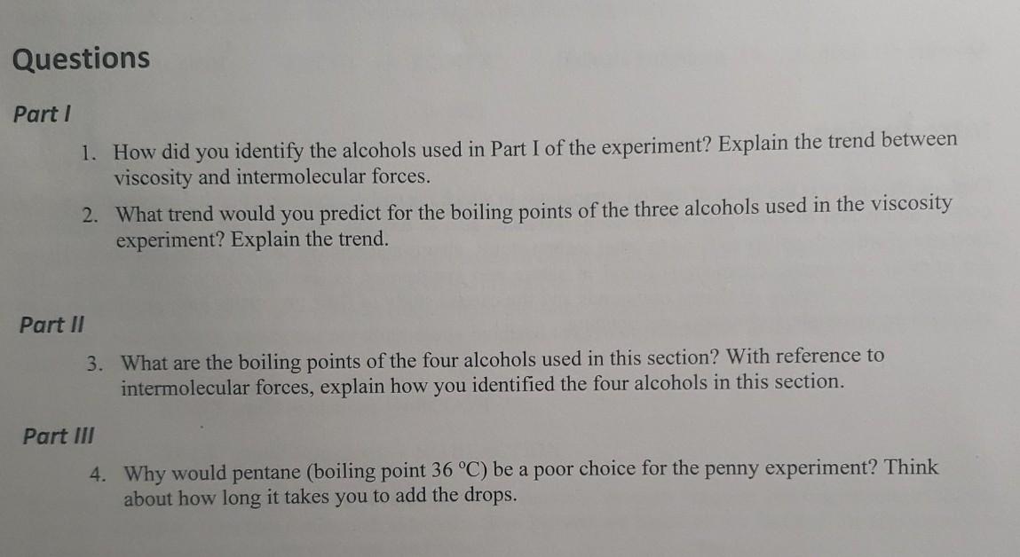 Solved QuestionsPart IHow did you identify the alcohols used | Chegg.com