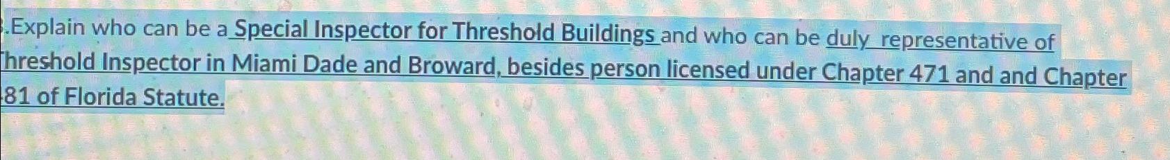 Solved Explain who can be a Special Inspector for Threshold | Chegg.com