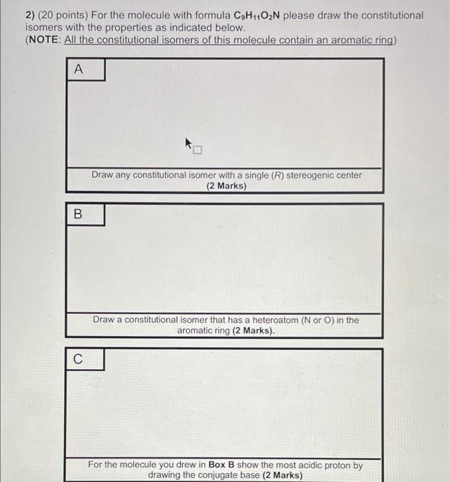 Solved 2) (20 points) For the molecule with formula C9H11O2N | Chegg.com