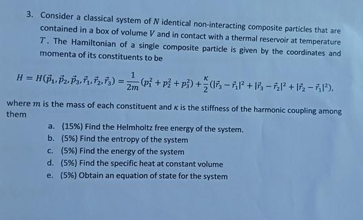 Solved Consider a classical system of N ﻿identical | Chegg.com