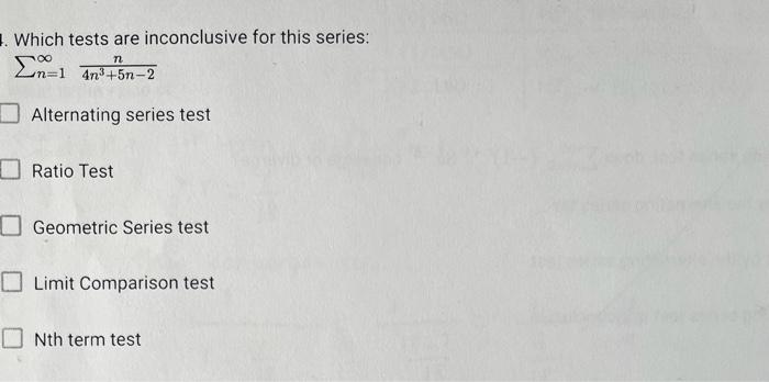 Solved Which tests are inconclusive for this series: | Chegg.com