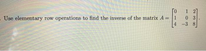 Solved Го - Use elementary row operations to find the | Chegg.com