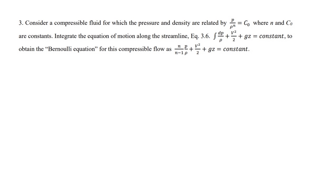 Solved Consider a compressible fluid for which the pressure | Chegg.com