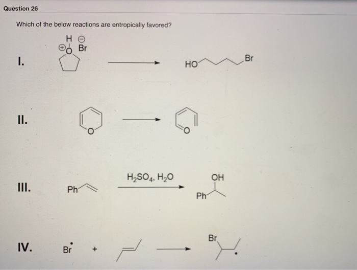 Solved Question 26 Which of the below reactions are | Chegg.com
