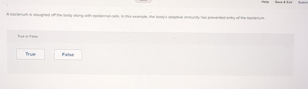 Solved HelpSave & ExitSubmiA bacterium is sloughed off the | Chegg.com
