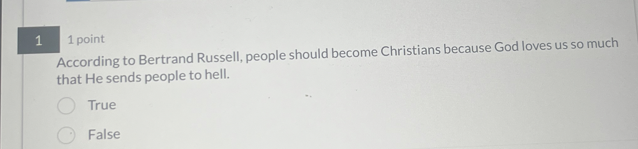 Solved 11 ﻿pointAccording to Bertrand Russell, people should | Chegg.com