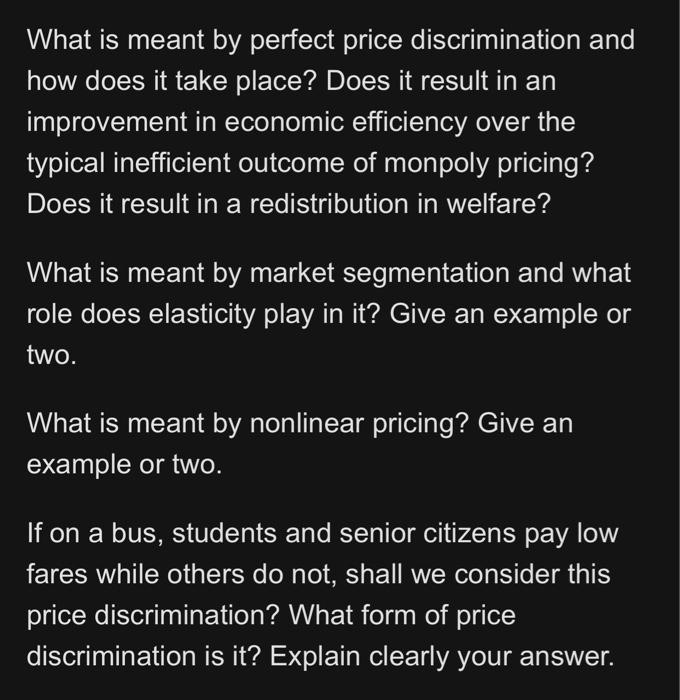 Solved What is meant by perfect price discrimination and how | Chegg.com