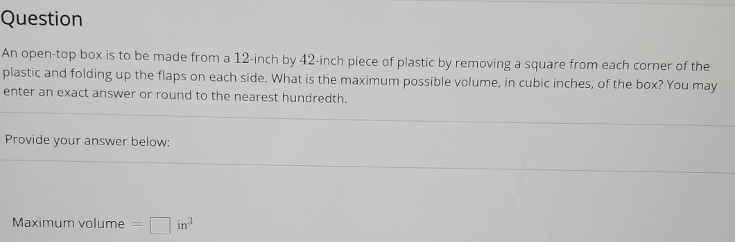 Solved Question An open-top box is to be made from a 12-inch | Chegg.com