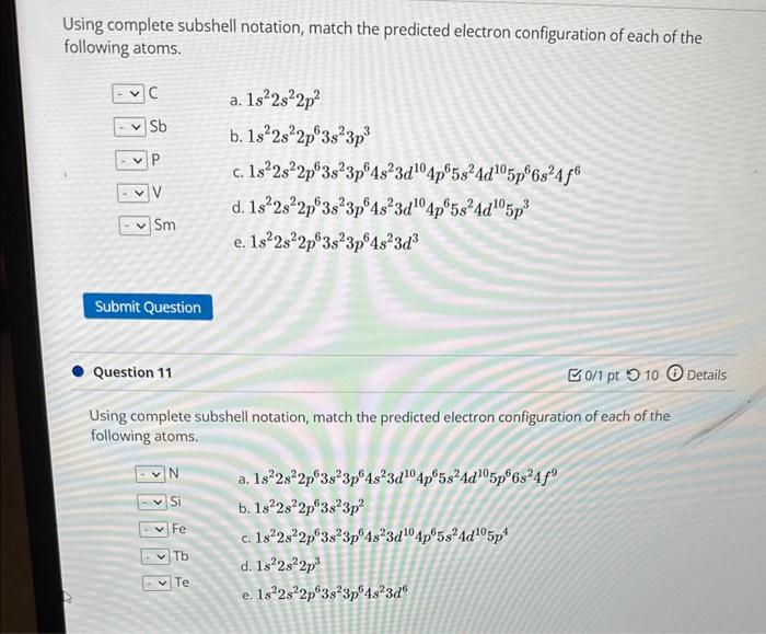 Solved Using complete subshell notation, match the predicted | Chegg.com