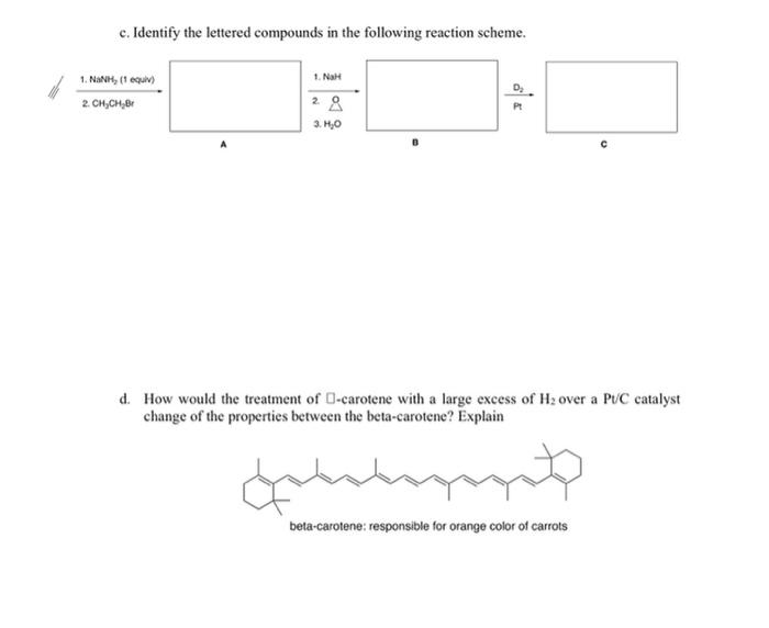Solved c. Identify the lettered compounds in the following | Chegg.com