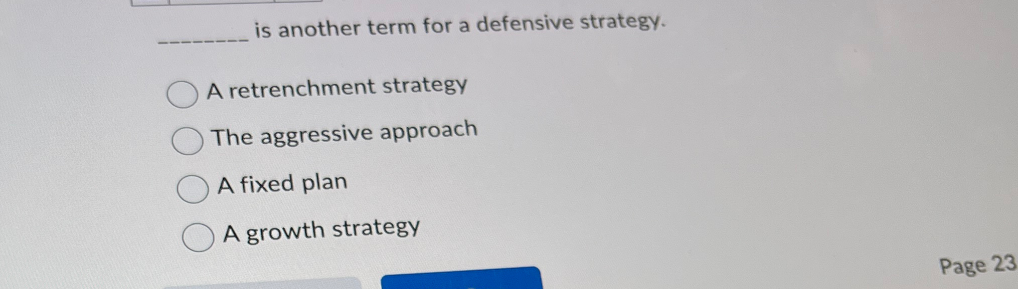 Solved is another term for a defensive strategy.A | Chegg.com