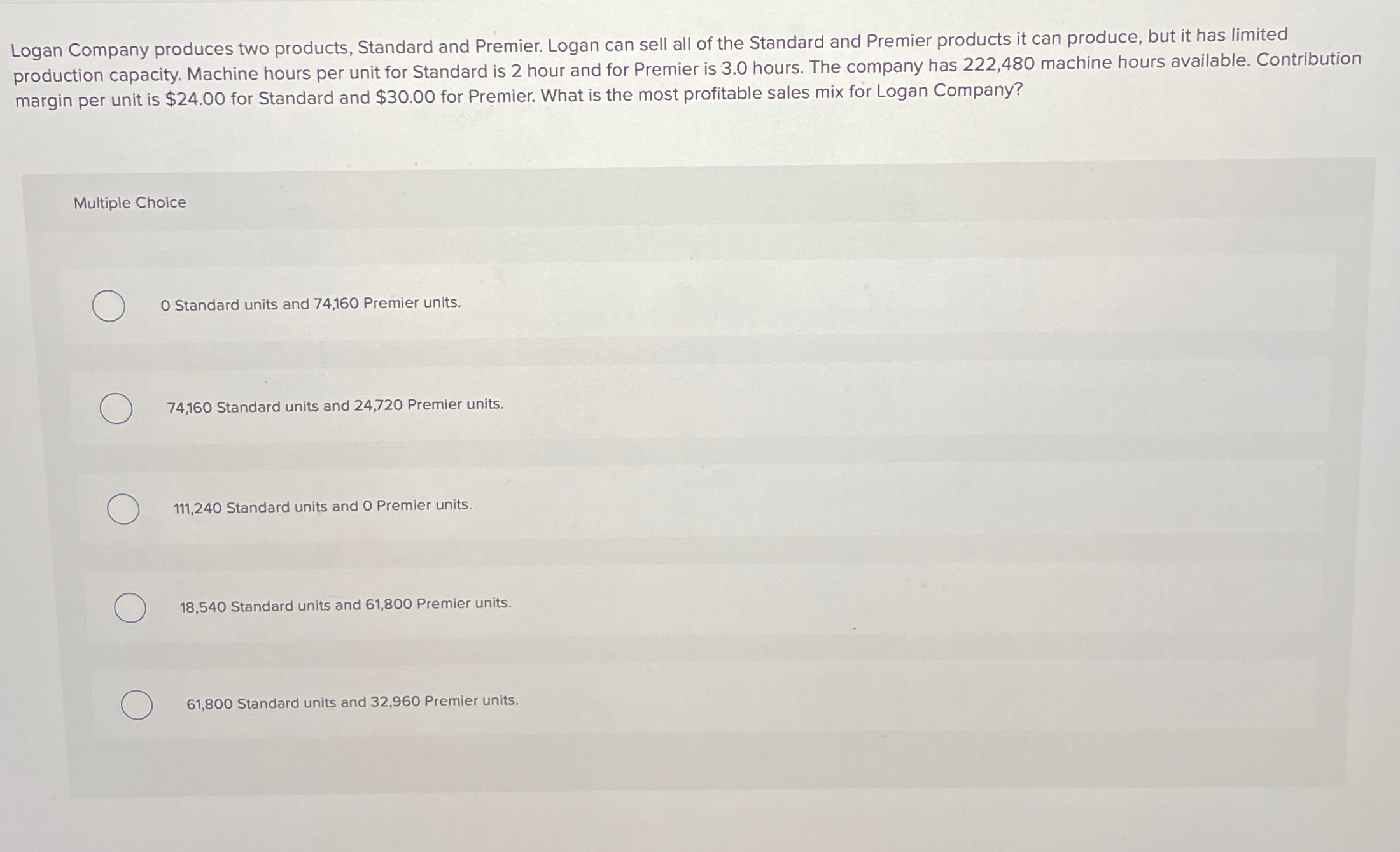 Solved Logan Company produces two products, Standard and | Chegg.com