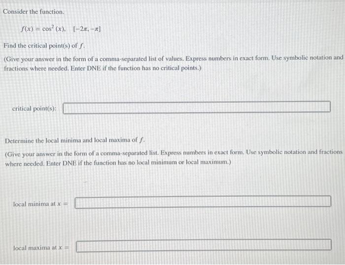 Solved Consider the function. f(x)=cos2(x),[−2π,−π] Find the | Chegg.com