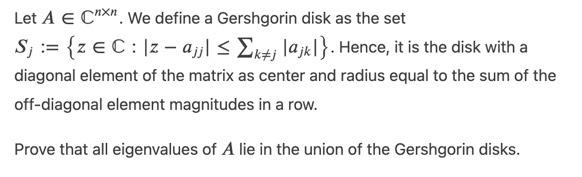Solved Let A E Chxn. We define a Gershgorin disk as the set | Chegg.com