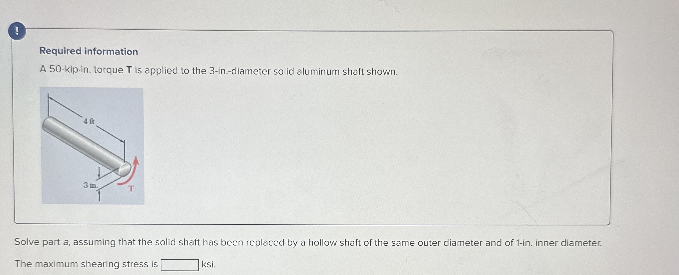 Solved Required informationA 50-kip-in. ﻿torque T ﻿is | Chegg.com