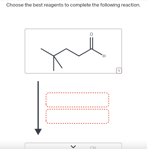 Solved DUE SOON, please provide the correct reagents for the | Chegg.com