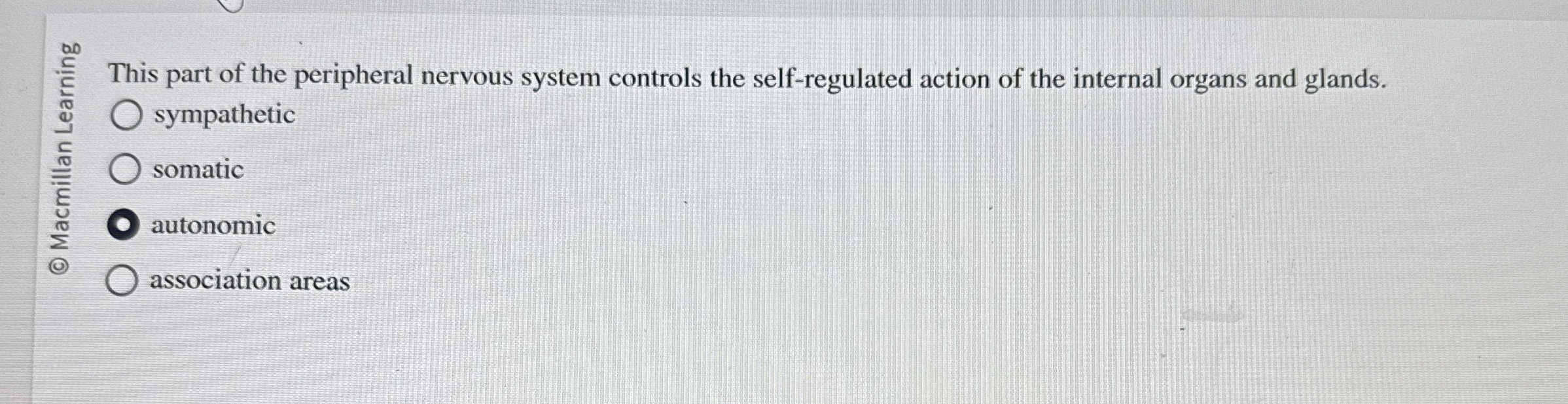 Solved This part of the peripheral nervous system controls | Chegg.com