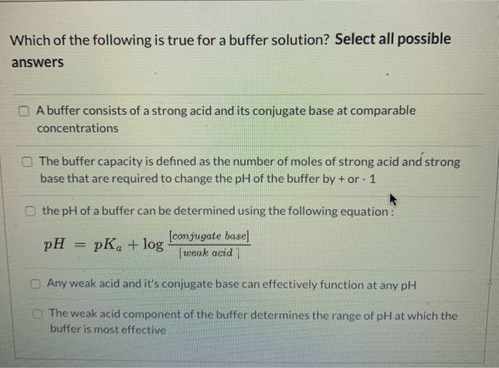 Solved Which of the following is true for a buffer solution? | Chegg.com