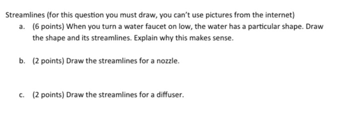 Solved Streamlines (for this question you must draw, you | Chegg.com