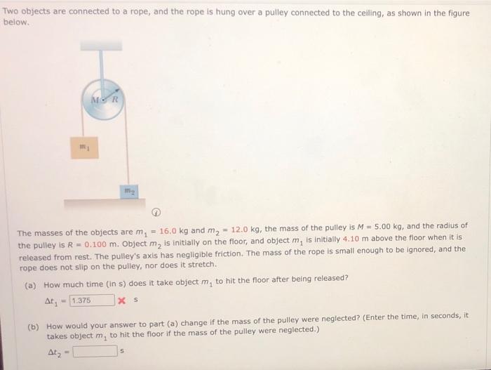 Solved Two objects are connected to a rope, and the rope is | Chegg.com
