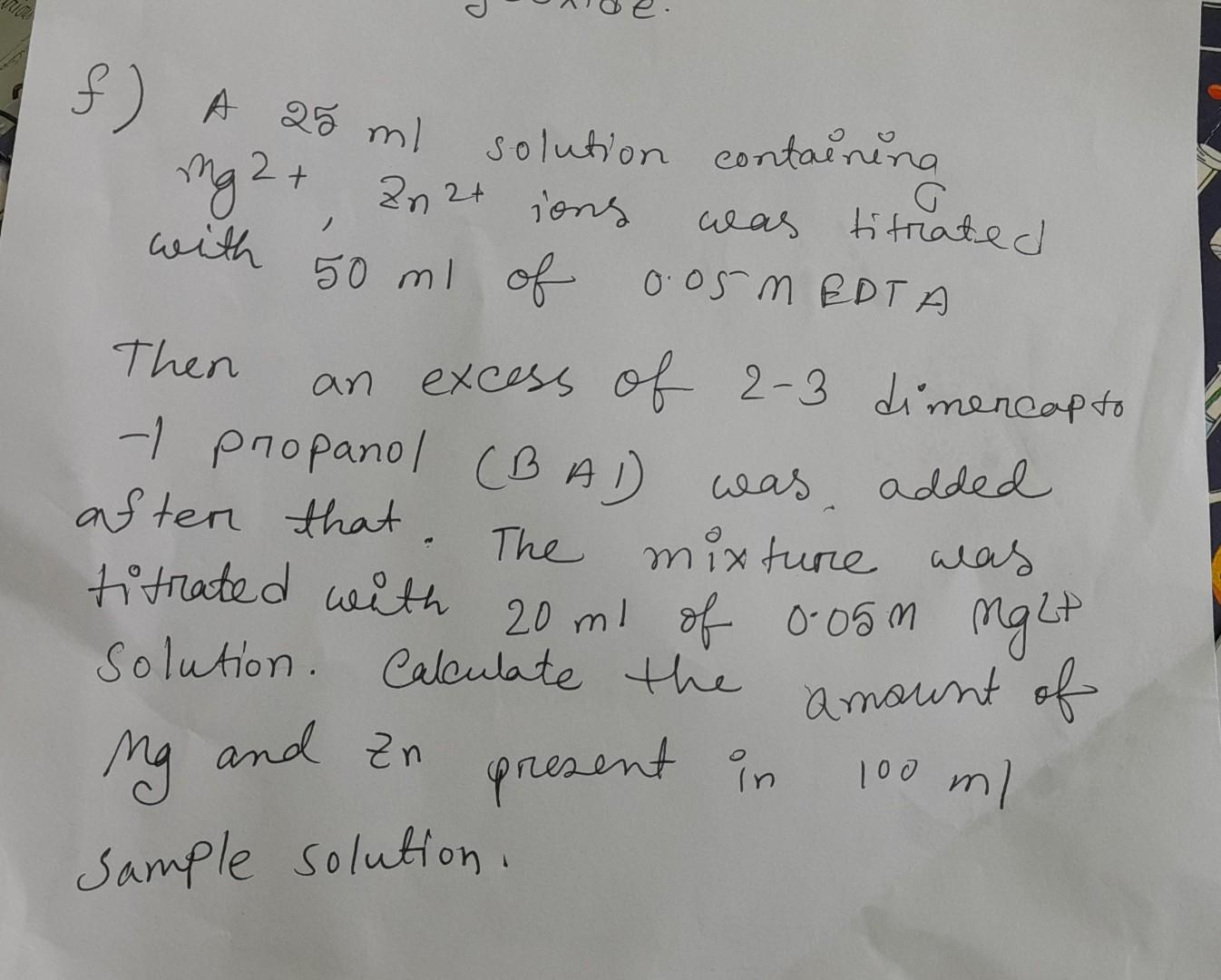 Solved f) A 25 m/ solution containina Mg2+zn2+ ions was | Chegg.com