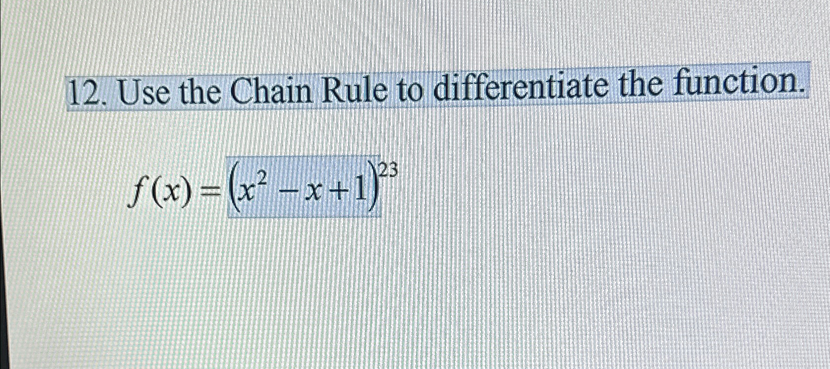 Solved Use the Chain Rule to differentiate the | Chegg.com