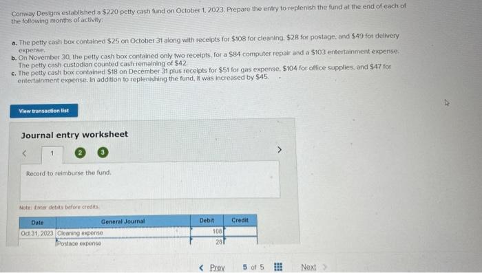 Solved Conway Designs established a $220 petty cash fund on | Chegg.com