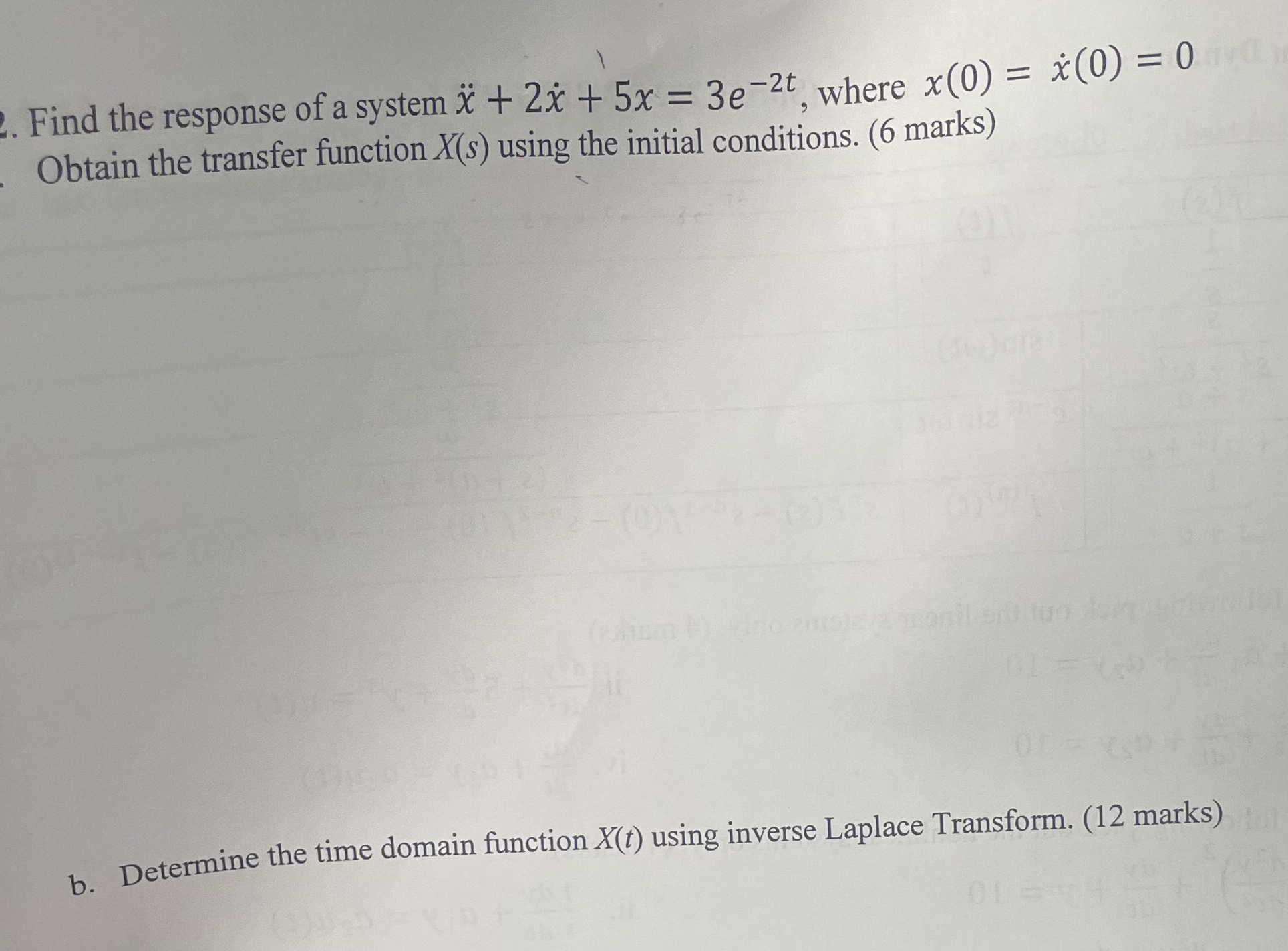 Solved Find the response of a system x¨+2x˙+5x=3e-2t, ﻿where | Chegg.com