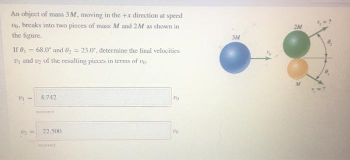 Solved 24 An object of mass 3M, moving in the +x direction | Chegg.com