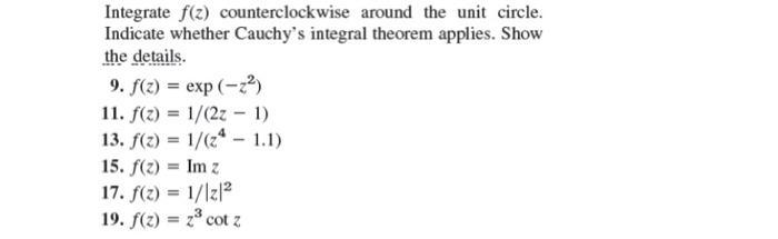 Solved Integrate f(z) counterclockwise around the unit | Chegg.com